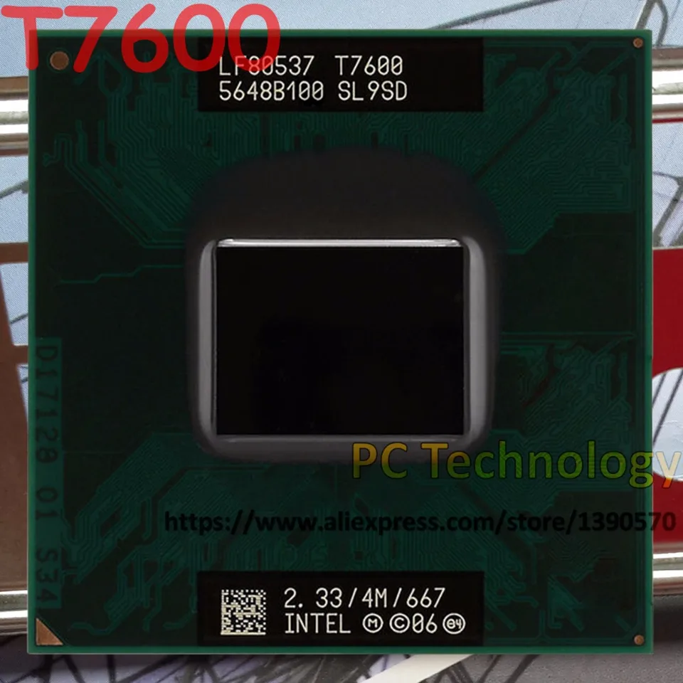 T7600 Socket M T7600 Intel Core 2 Duo 2.33 GHz SL9SD Dual Core Socket