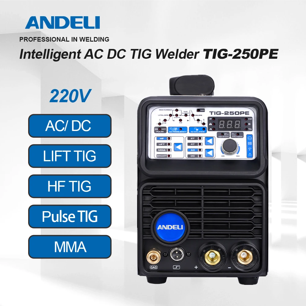 Andeli 220v Ac Dc Tig Welding Machine Tig-250pe Mma Pulse Lift Tig Hf Tig Aluminum Welding Ac Dc ...