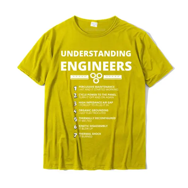 Understanding Engineers Funny Sarcastic Engineering T-Shirt Cotton Design Tops T Shirt Special ...