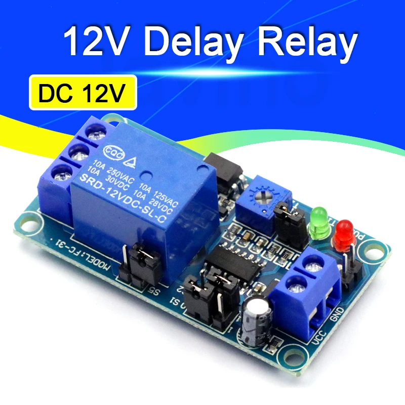 High Quality Delay Relay Delay Turn On / Delay Turn Off Switch Module with Timer DC 12V