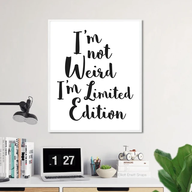 Im Weird Quotes