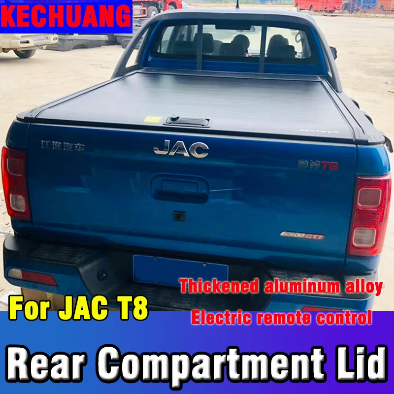 For JAC T8 Rear Compartment Lid refitting thickened aluminum pickup ...