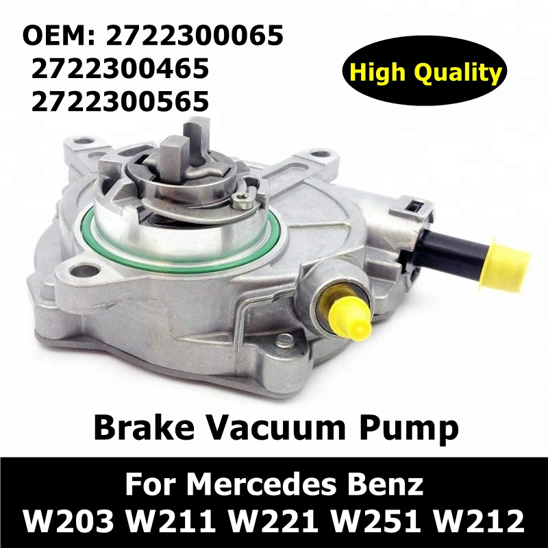 A2722300065 A2722300465 A2722300565 2722300065 2722300465 Brake Vacuum ...