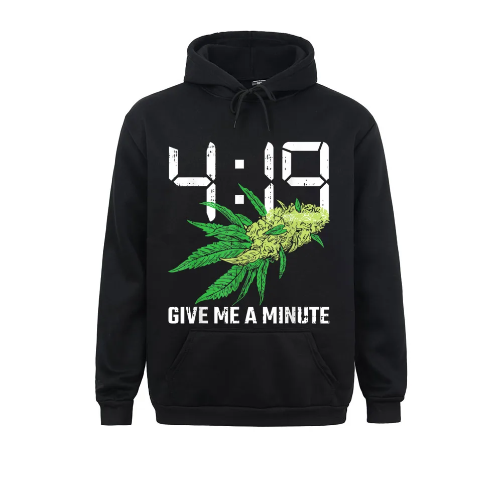 Custom-419-Give-Me-A-Minute-420-Weed-Funny-Marijuana-Lover-Gifts-Mens-Sweatshirts-Rife-Lovers.jpg