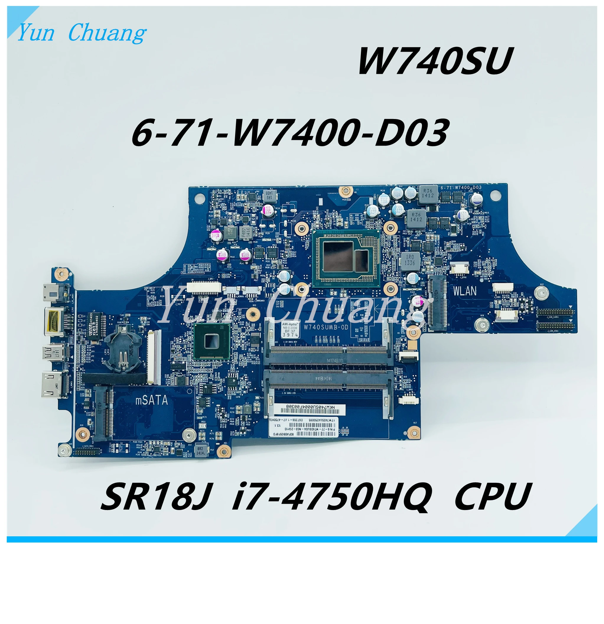 NKW740SU0004 6 71 W7400 D03ためclevo W740S W740SUノートパソコンのマザーボードSR1J8 i7 ...