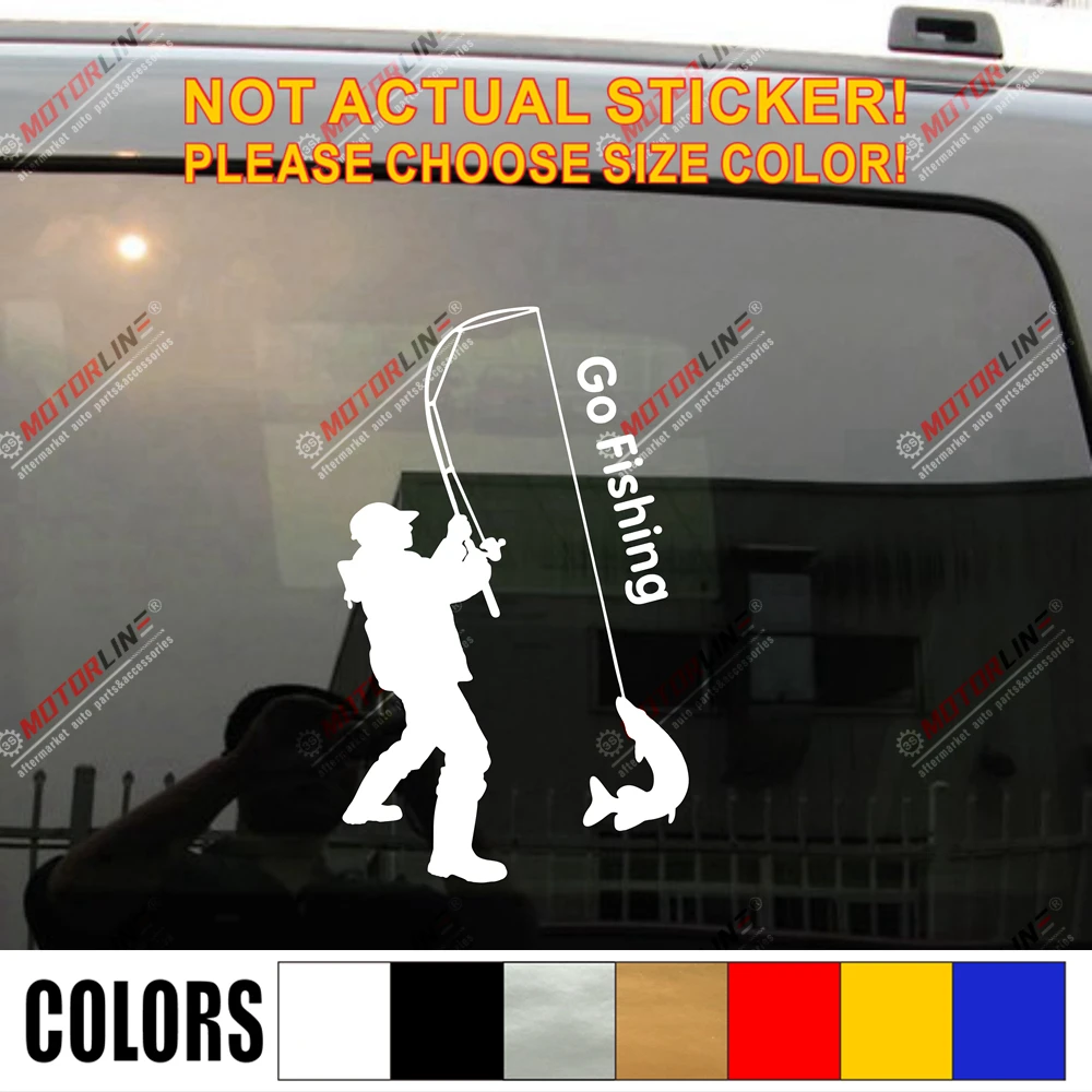 Go Fishing Decal Sticker Car Vinyl pick size color die cut no ...