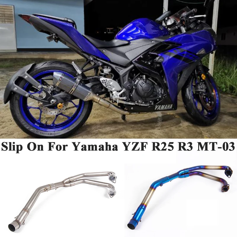 Slip On For Yamaha YZF R25 R3 MT 03 Motorcycle Full Exhaust System Escape Modified Front Middle ...