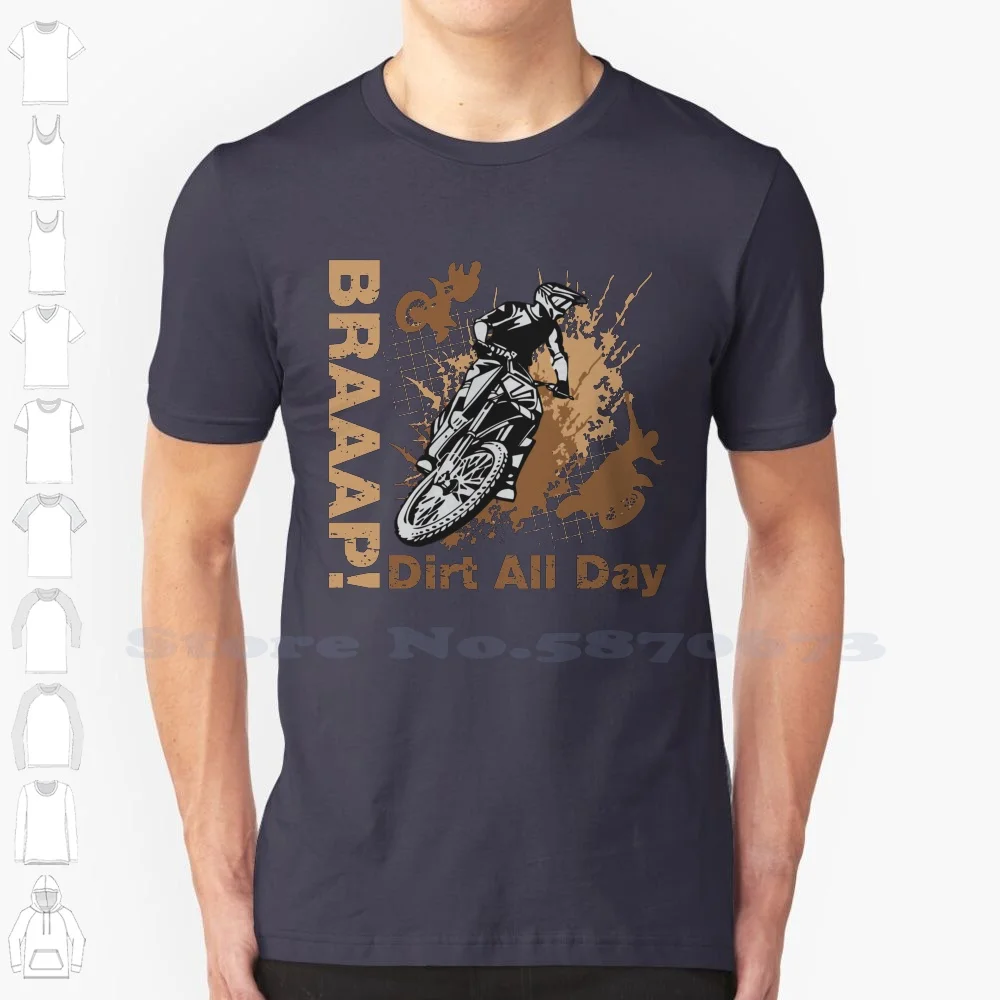 Braaap-Dirt-All-Day-Custom-Funny-Hot-Sale-Tshirt-Biker-Brap-Braap ...
