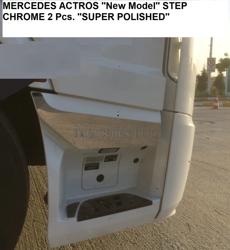 MERCEDES ACTROS ''New Model'' STEPPER CHROME 2 Pcs. ''SUPER POLISHED''