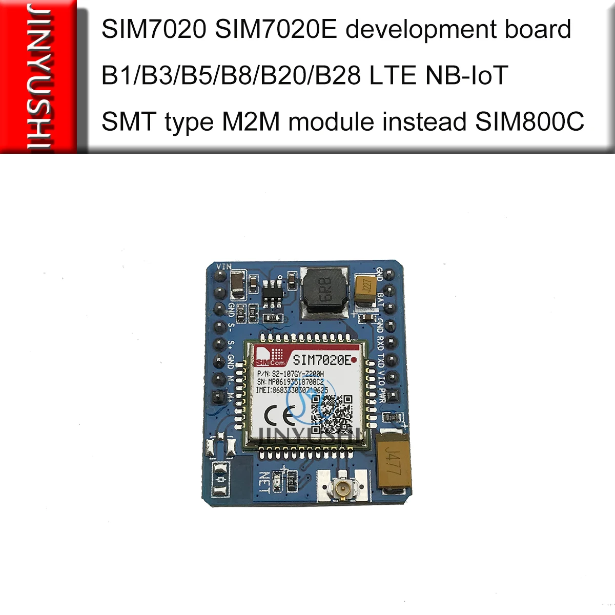 JINYUSHI New Arrival! SIM7020 SIM7020E development board B1/B3/B5/B8/B20/B28 LTE NB-IoT SMT type ...