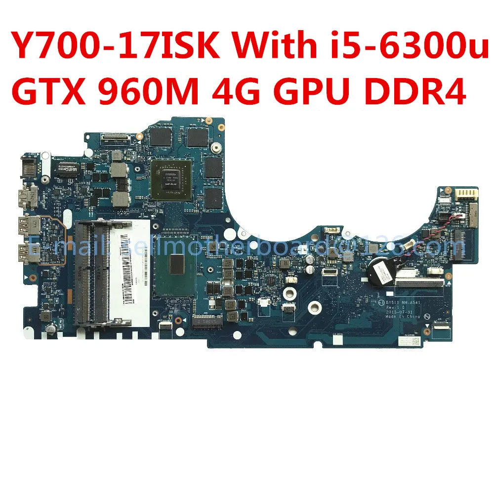 5B20K37601 レノボY700 Y700 17ISKノートパソコンのマザーボードBY511 NM A541 とi5 6300HQ cpu HM170 gtx 960 メートル 4 ...