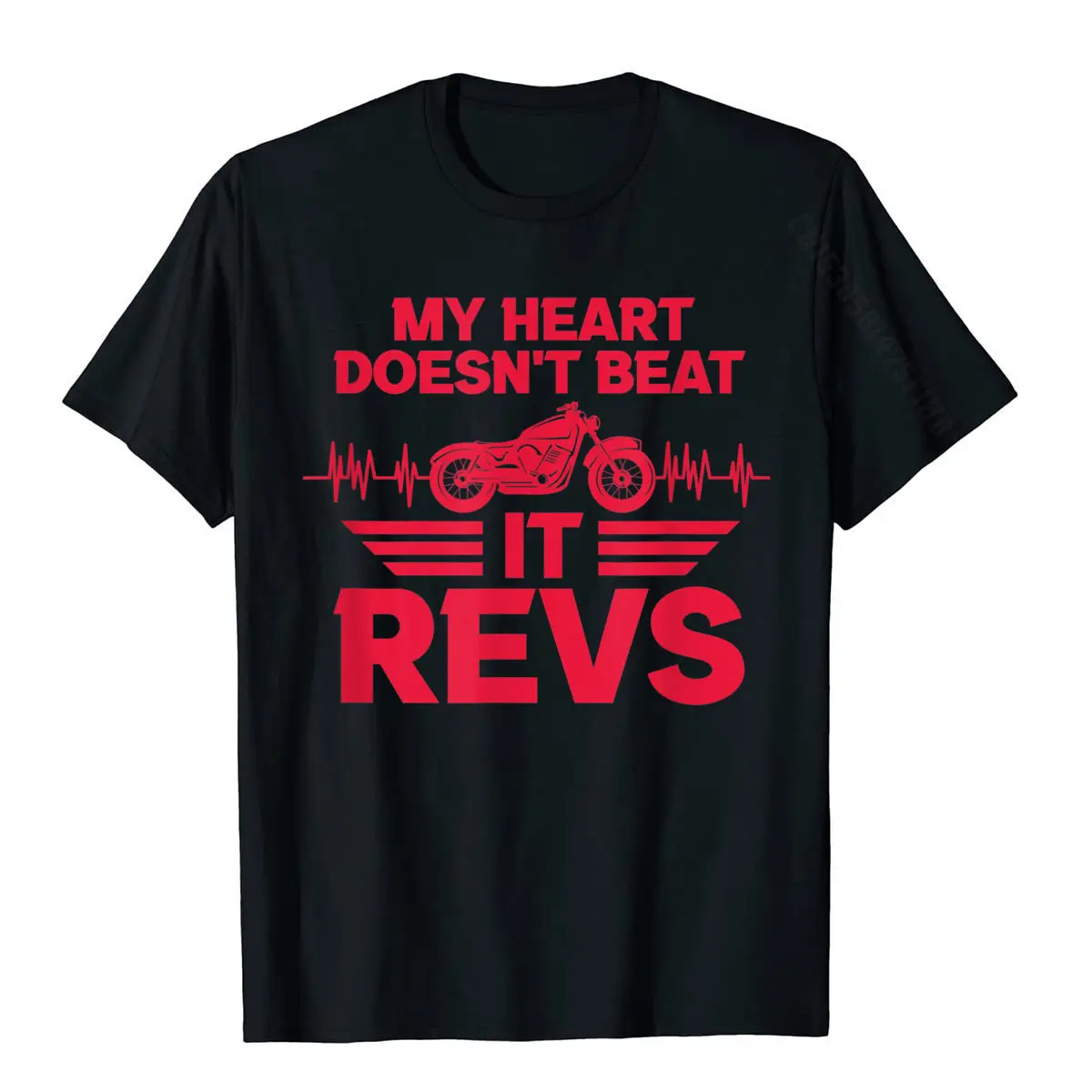 Motorcycle Heartbeat Funny My Heart Doesn't Beat It Revs T-Shirt Slim ...