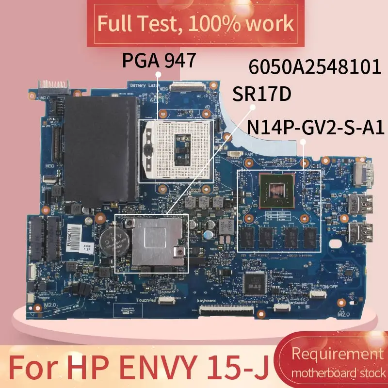 For HP ENVY 15-J 6050A2548101-MB-A02 720566-501 N14P-GV2-S-A1 SR17D ...
