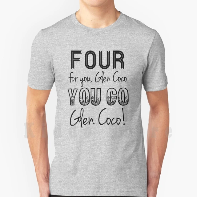 You Go Glen Coco Shirt