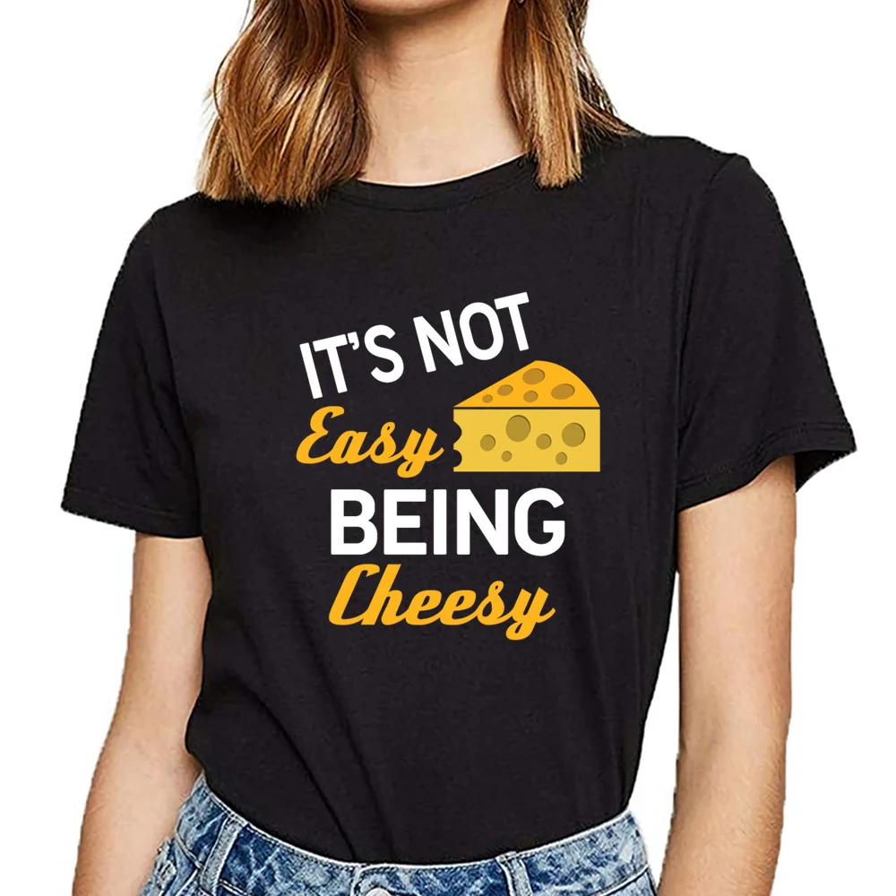 Tops T Shirt Women cheesy its not easy being cheesy Fit Inscriptions ...