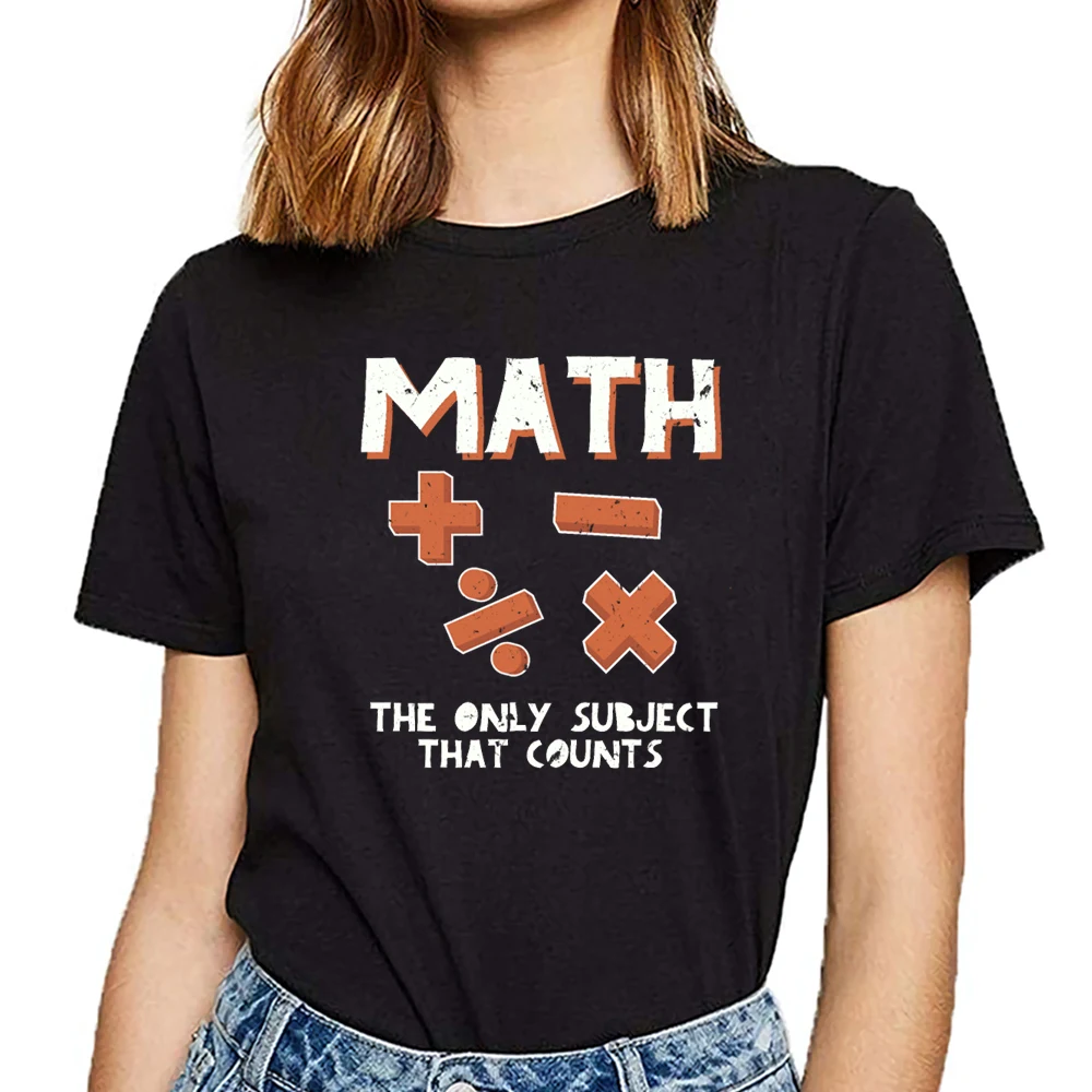Tops T Shirt Women math the only subject that counts math teacher Fit ...