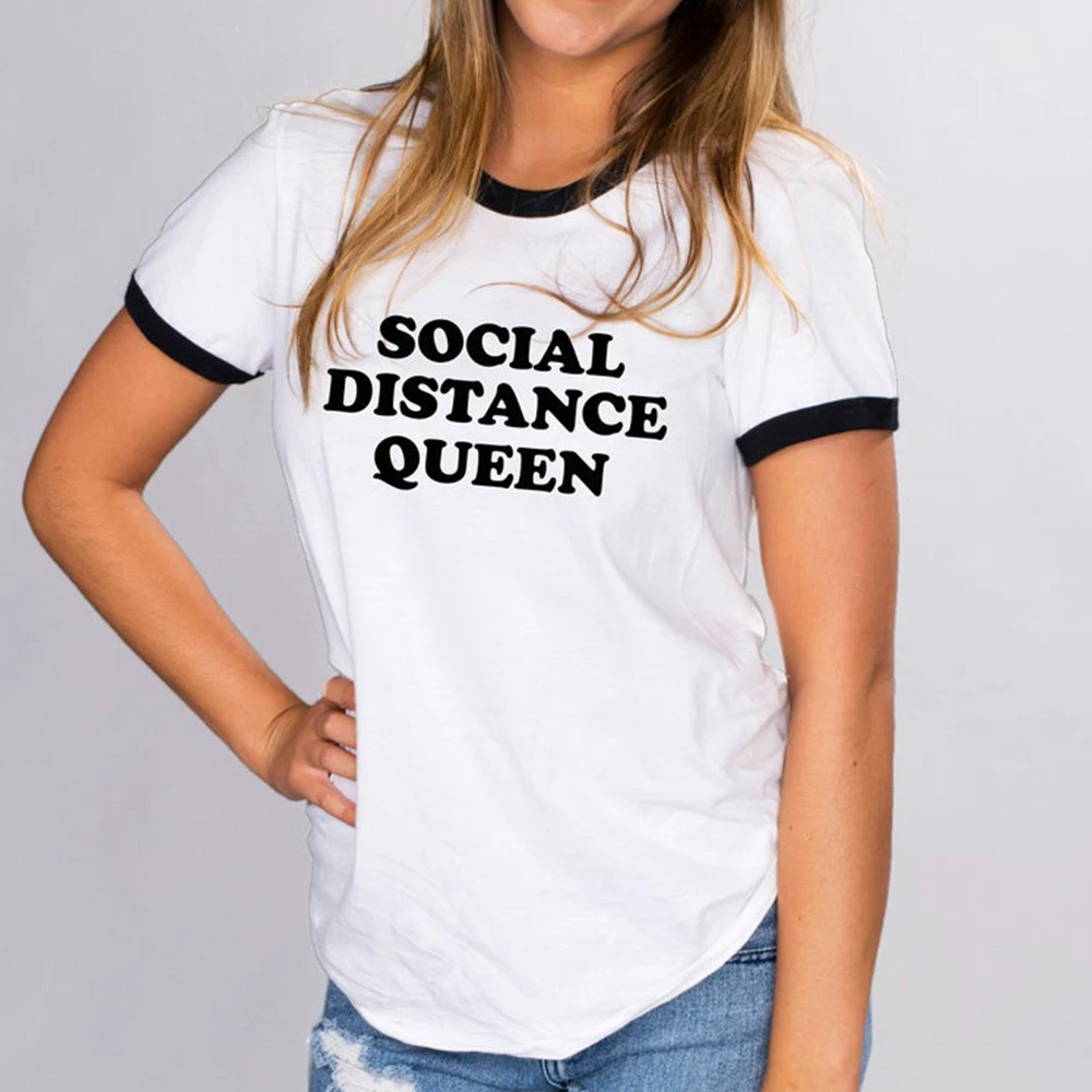 Social Distance Queen Harajuku T Shirt Women Cotton Causal Ringer Tops ...