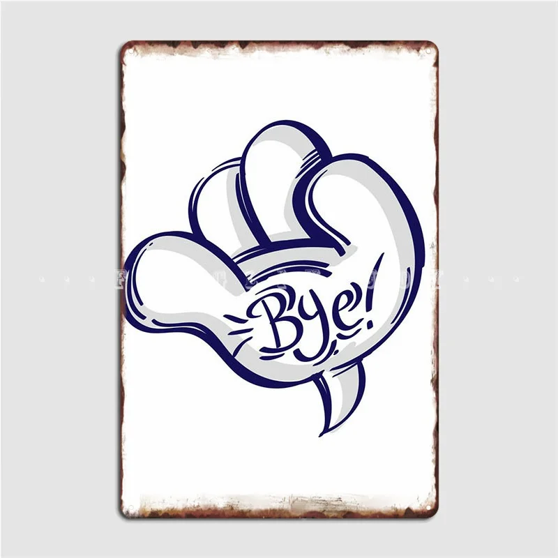 Bye-Hand-Speech-Bubble-Metal-Plaque-Poster-Cave-Pub-Plaques-Cinema ...