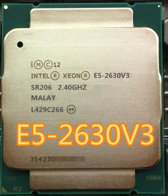 Intel Xeon E5 2630 V3 2.40GHZ 8 Core 20M Cache E5 2630 V3 DDR4 1866MHz ...