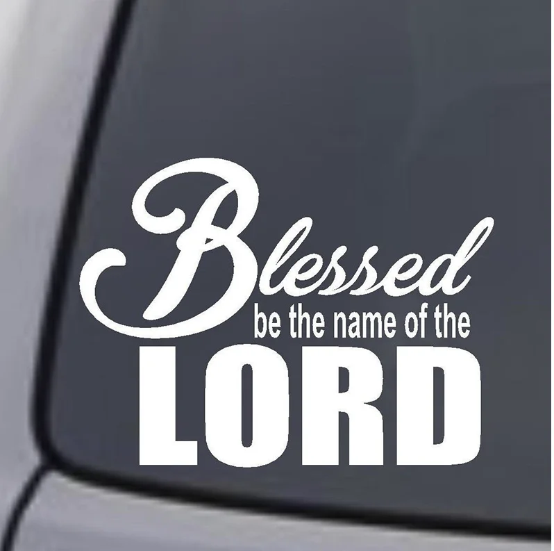 Car Styling For "Blessing Be The Name Of The Lord" Decal Vinyl Car ...