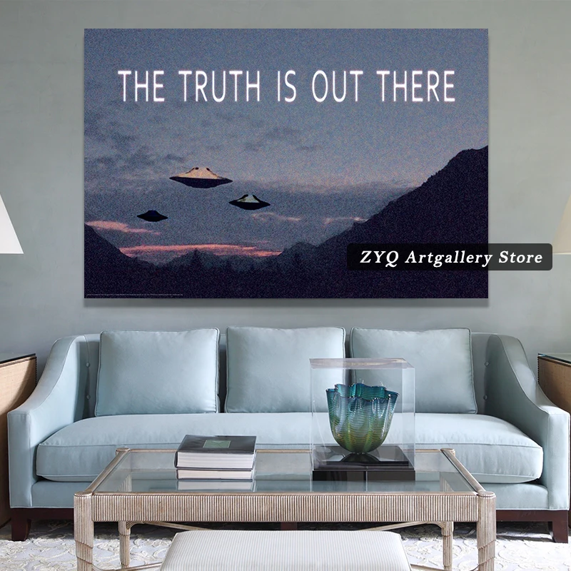 The Truth Is Out There Poster