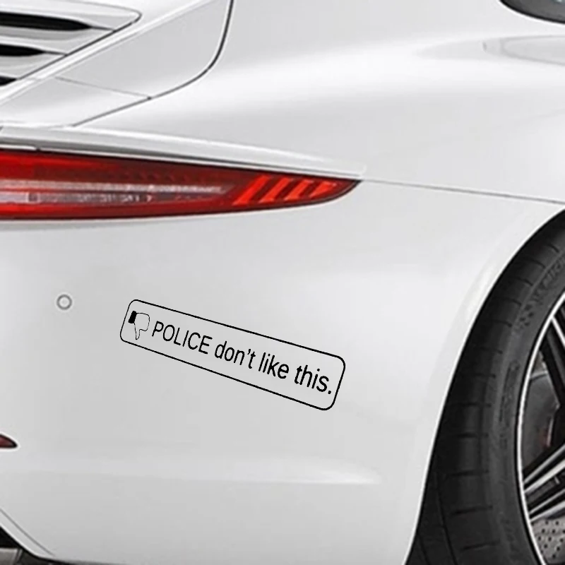 15*4.2cm Police Dont Like Funny Car Decal Vinyl Sticker Handsome And ...