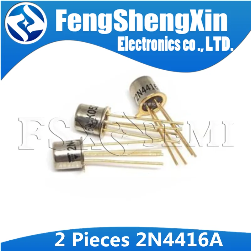 2PCS 2N4416A TO-18 iron cap 2N4416 CAN4 N-Channel JFETs - AliExpress