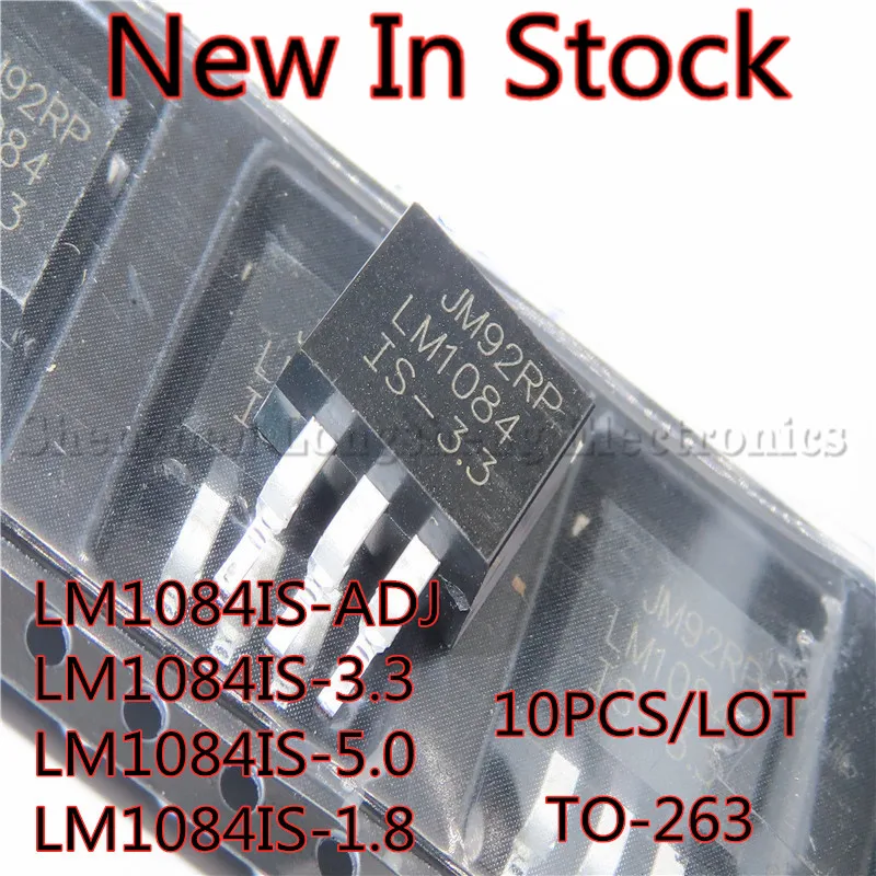 10PCS/LOT LM1084 TO 263 LM1084IS ADJ LM1084IS 3.3 LM1084IS 5.0 LM1084IS ...