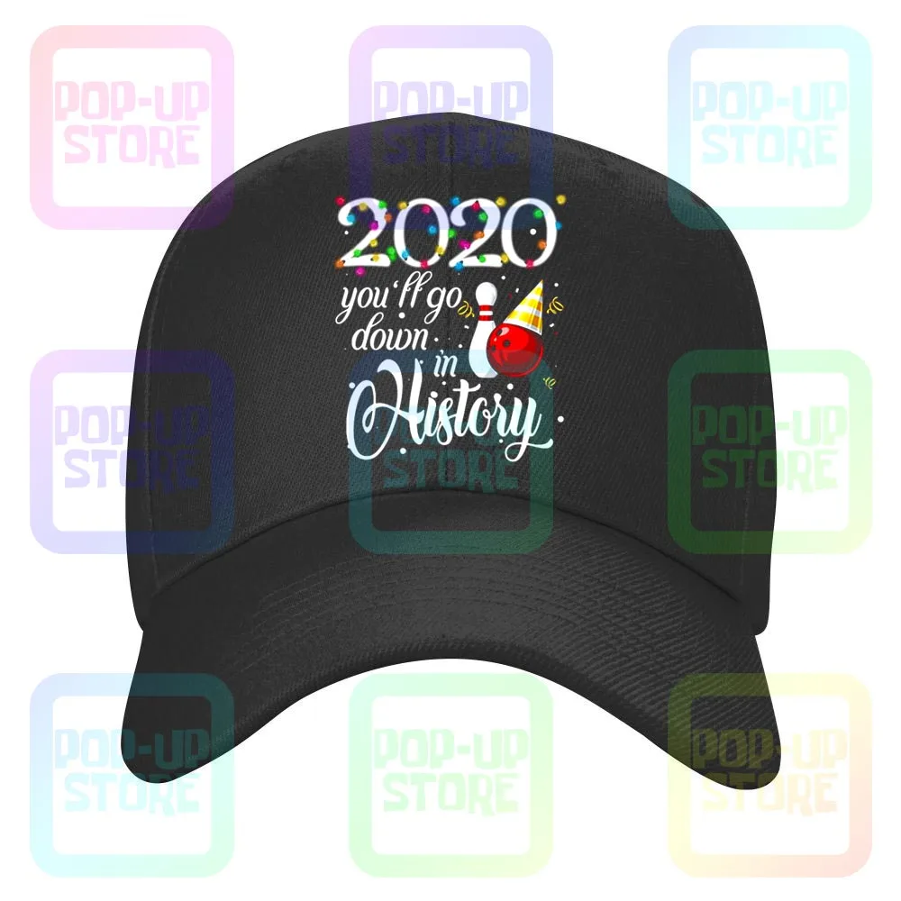 Bowling 2020 You Ll Go Down In History Ugly Christmas Caps Baseball Cap 