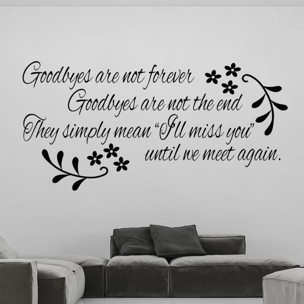 Goodbyes Are Not Forever