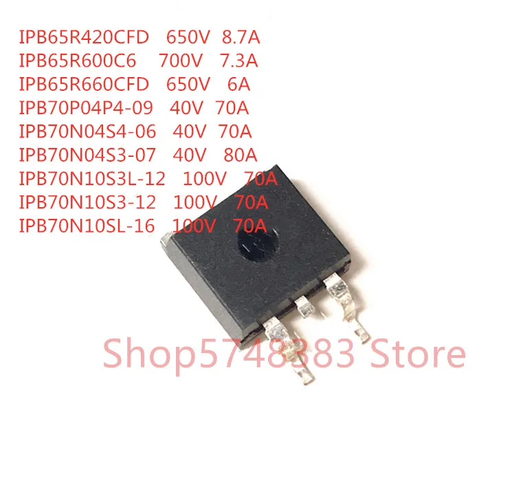 10-Uds-IPB65R420CFD-IPB65R600C6-IPB65R660CFD-IPB70P04P4-09-IPB70N04S4 ...