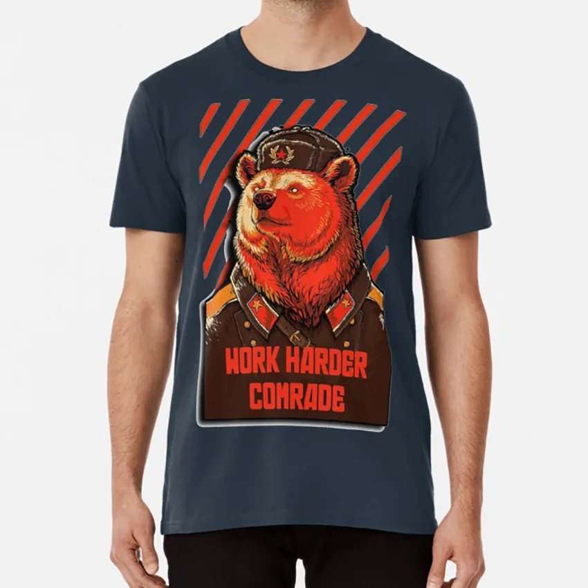 WORK HARDER COMRADE T shirt vote soviet bear russian bear meme soviet ...