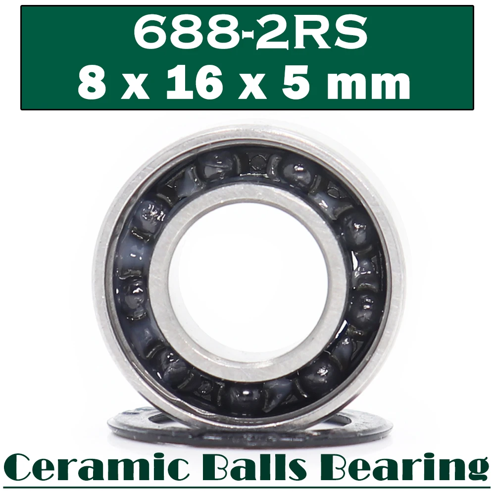 688 Hybrid Ceramic Bearing 8*16*5 Mm ( 1 Pc ) Industry Motor Spindle ...