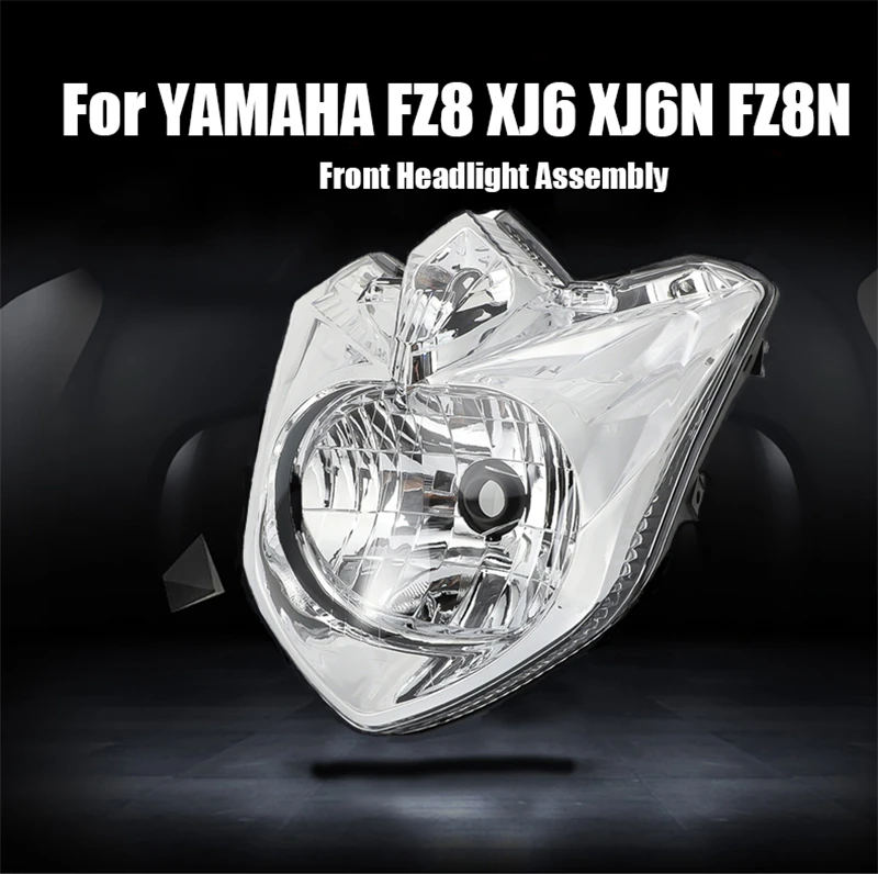 For Yamaha Fz8 Xj6 Xj6n Fz8n Front Headlight Assembly Headlamp Fairing ...