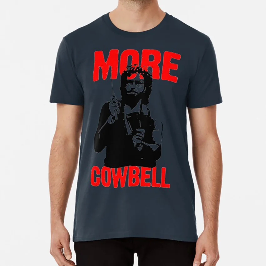 More Cowbell T shirt T shirt more cowbell will ferrell ferrell ferell ...