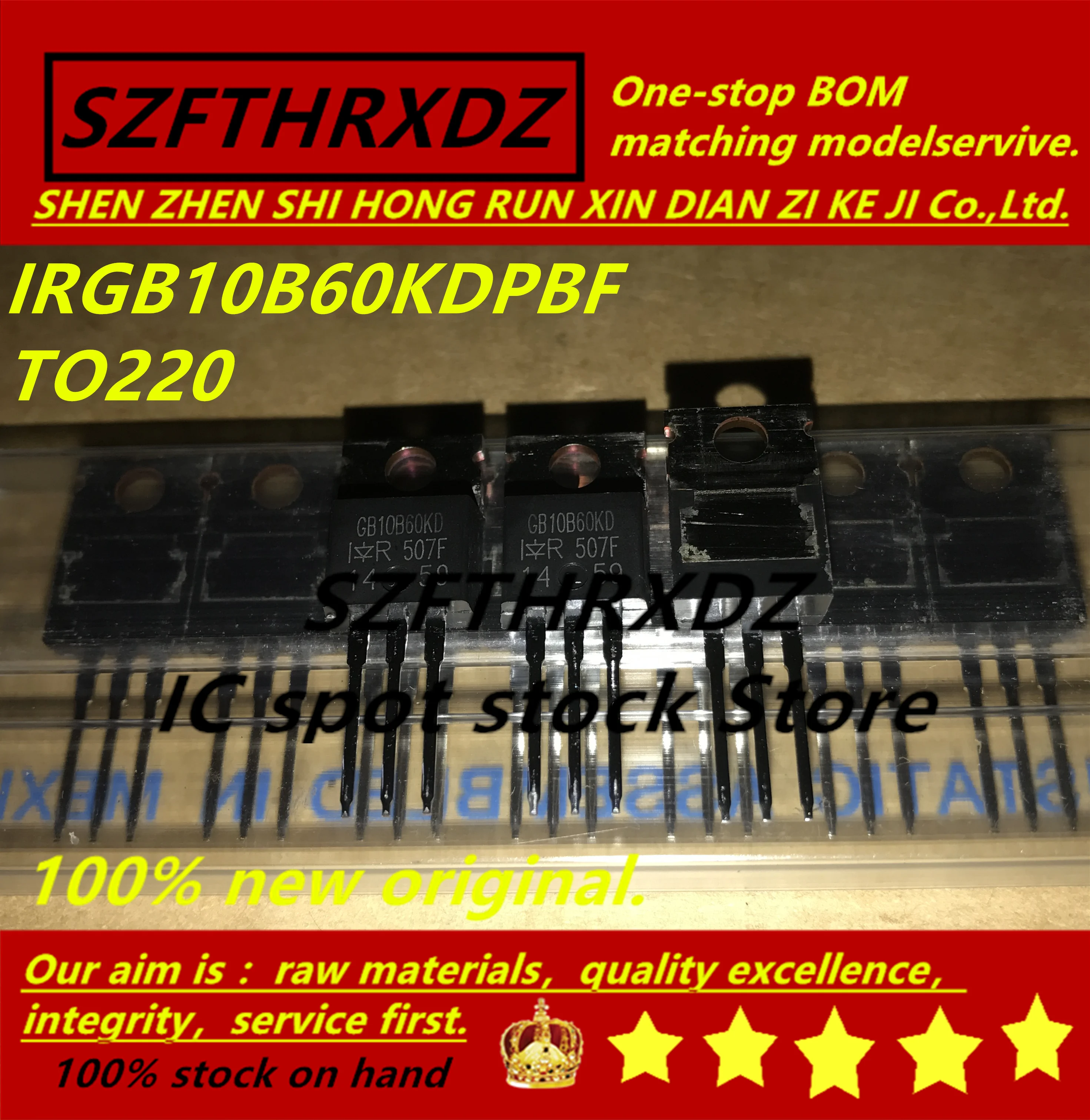 SZFTHRXDZ 100% New Original (10PCS) IRGB10B60KDPBF GB10B60KD KA5L0380RYDTU 5L0380R TK39A60W ...