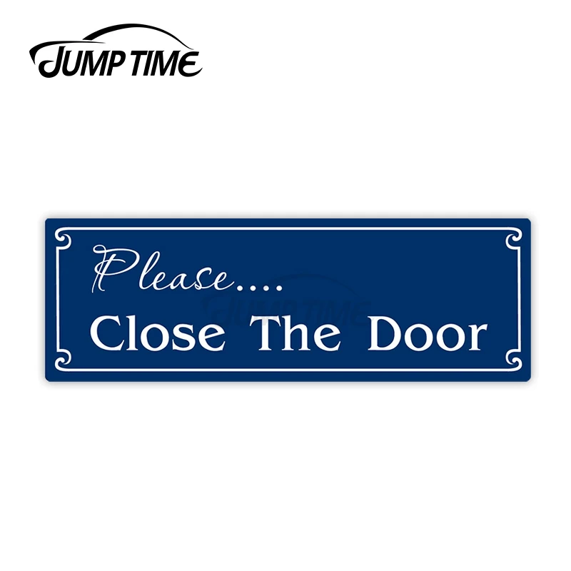 Funny Please Close The Door