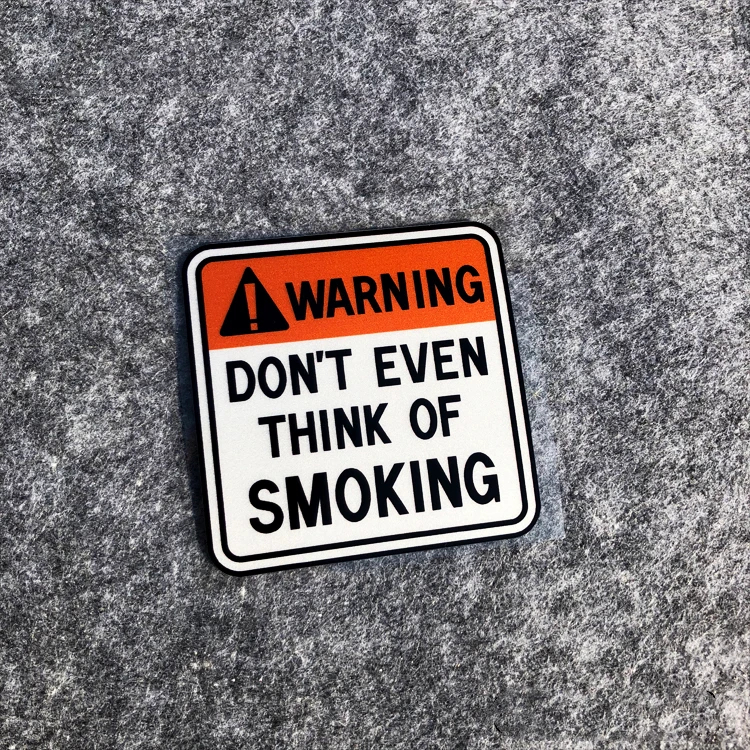 Car Styling Vinyl Decals Do No Even Think Of Smoking Warning Signs ...