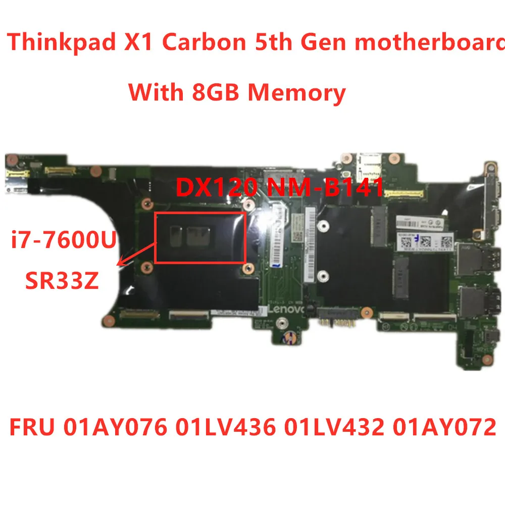 Placa base para portátil Lenovo Thinkpad X1 Carbon 5th Gen, I7 7600U ...