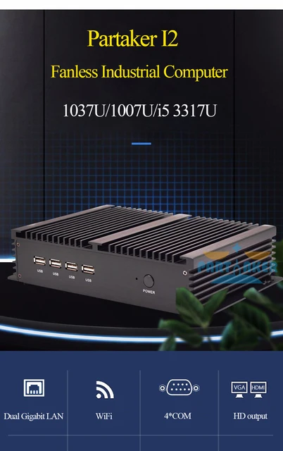 PARTAKER Powerful Mini Desktop Computer， Fanless Industrial PC， Intel Core i 5 3317 U， 8 GB RAM ...