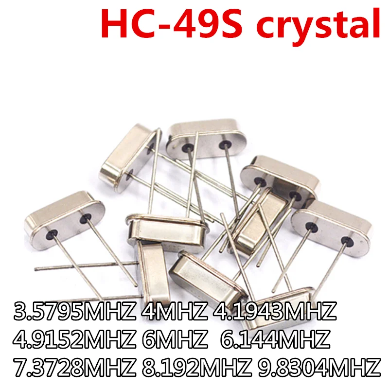 Unidad de cristal de cuarzo HC-49S, 3,5795 MHZ, 4MHZ, 4,1943 MHZ, 4,9152 MHZ, 6MHZ, 6.144MHZ, 7 ...