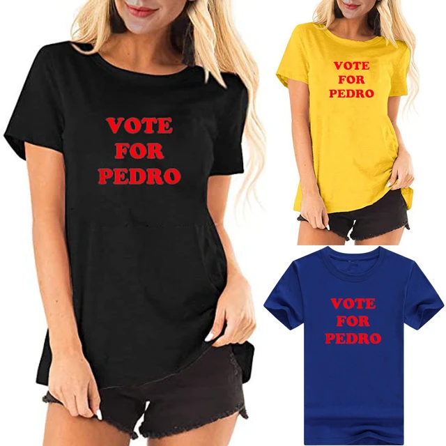 Vote For Pedro Shirt