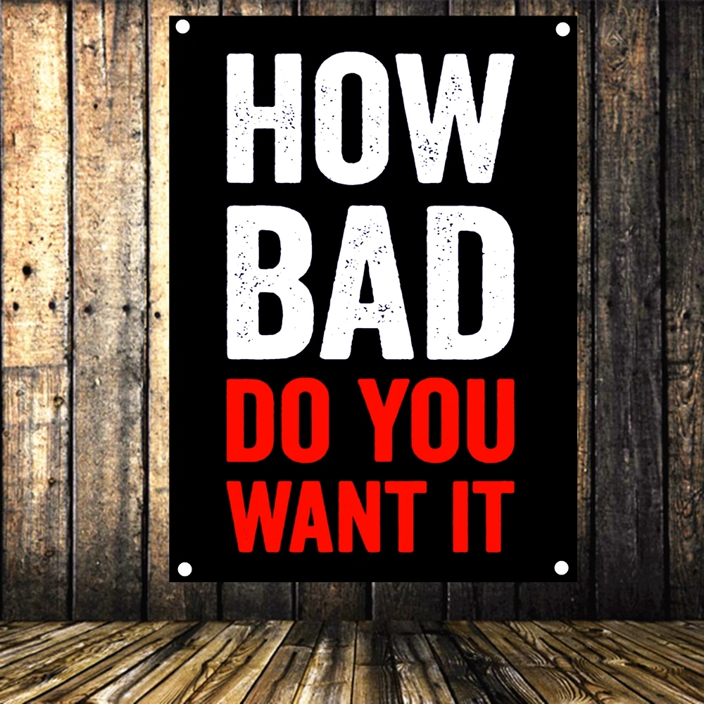 How Bad Do You Want It Wallpaper