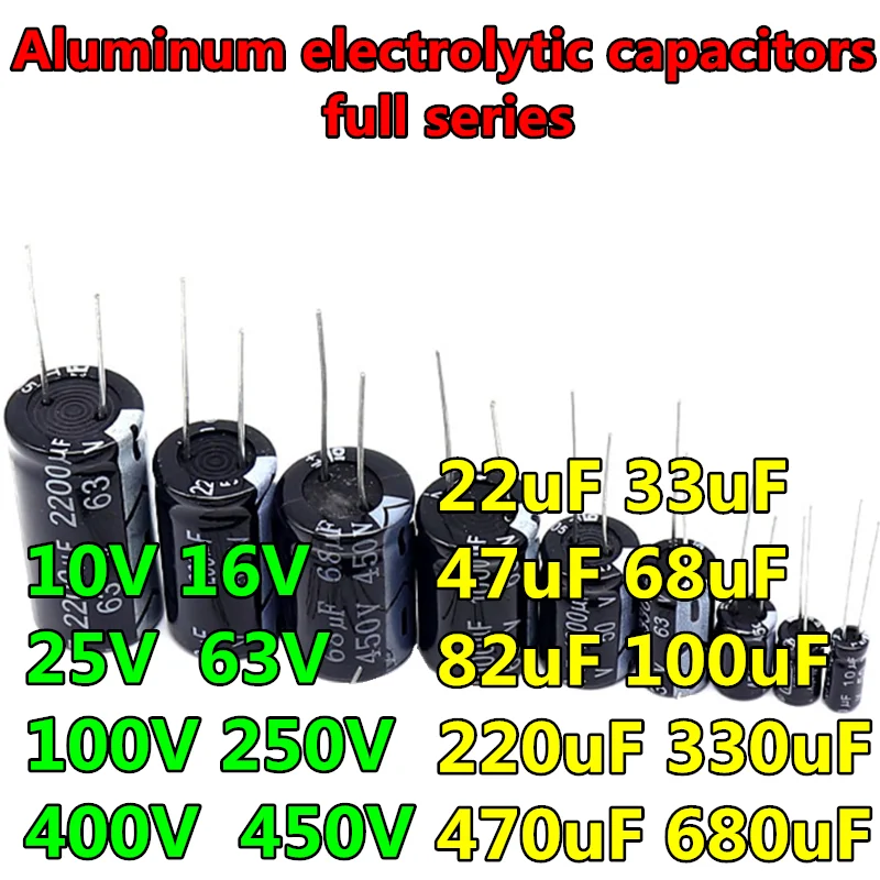 10pcs 10V 16V 25V 50V 63V 100V 250V 400V 450V electrolytic capacitor 22uF 33uf 47uf 68uf 82Uf ...