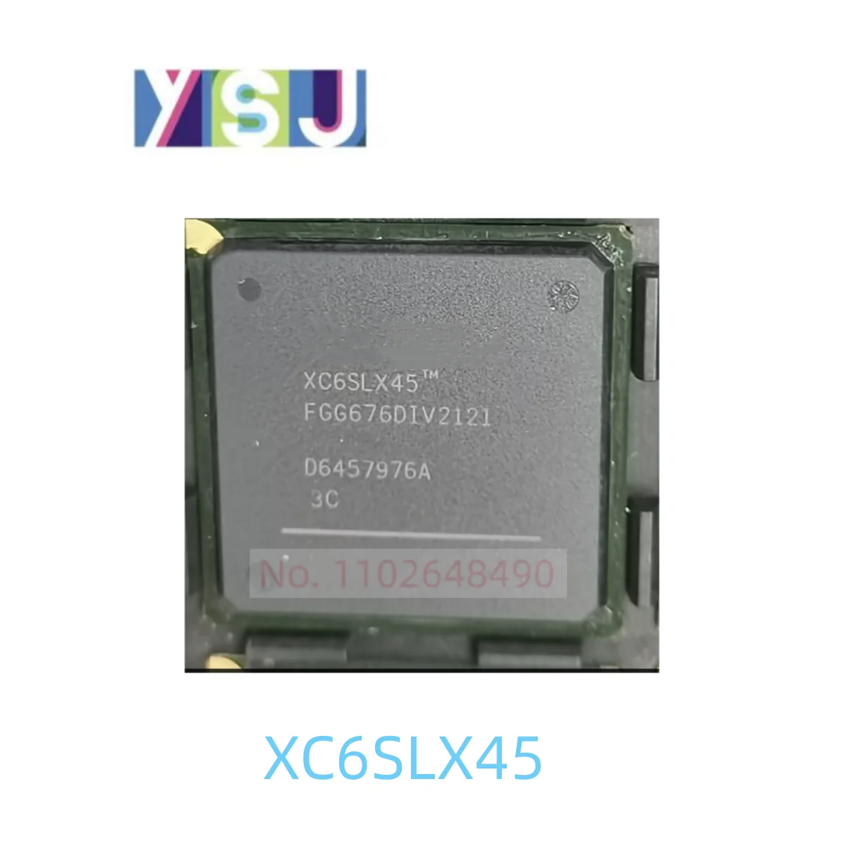 XC6SLX45 FGG676 XC6SLX45 3FGG676C IC CPLD FPGA Original Field ...