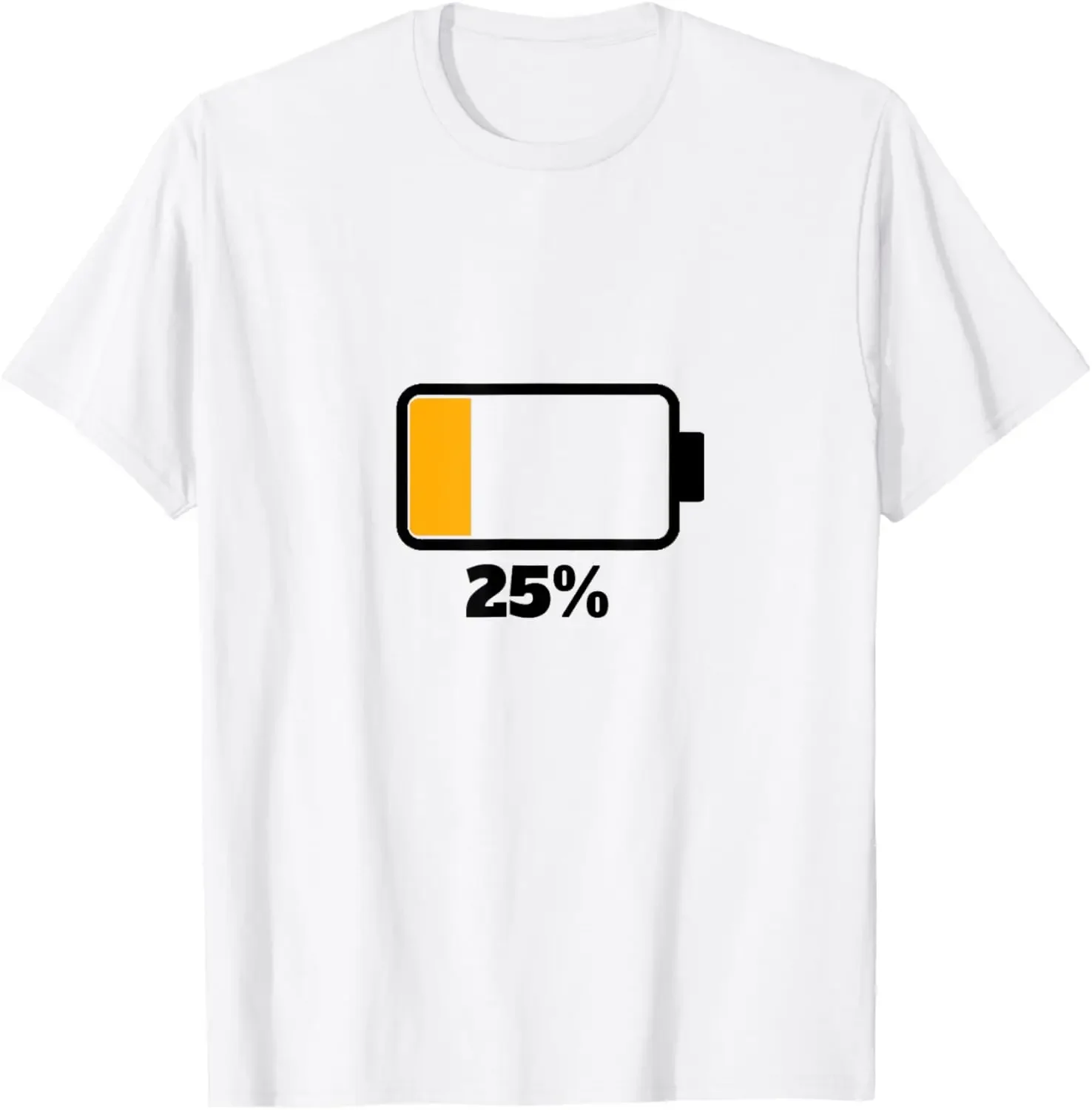 Battery 25% Shirt Remaining Battery Dead Shirt Battery Low T-Shirts ...