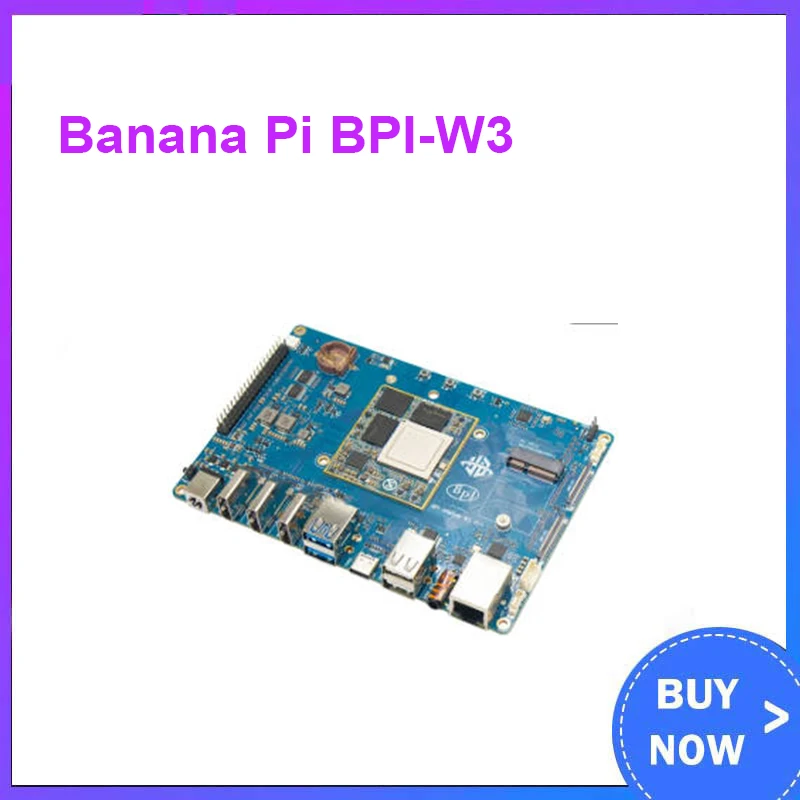 Banana-Pi-BPI-W3-Rockchip-RK3588-Quad-Core-A76-Quad-Core-LPDDR4-A55-8G-RAM-32G.jpg