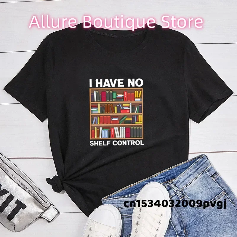 I Have No Shelf Control Book T-shirt Librarian Books Lover T Shirt ...