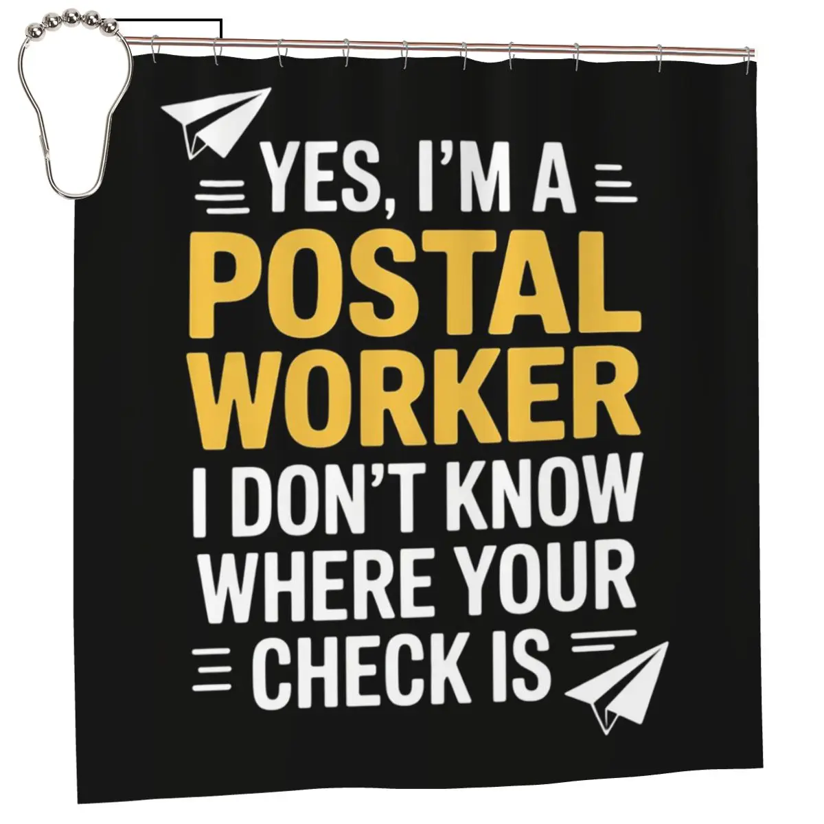 Yes I'm A Postal Worker - Postman Mailman Mail Carrier Shower Curtain ...