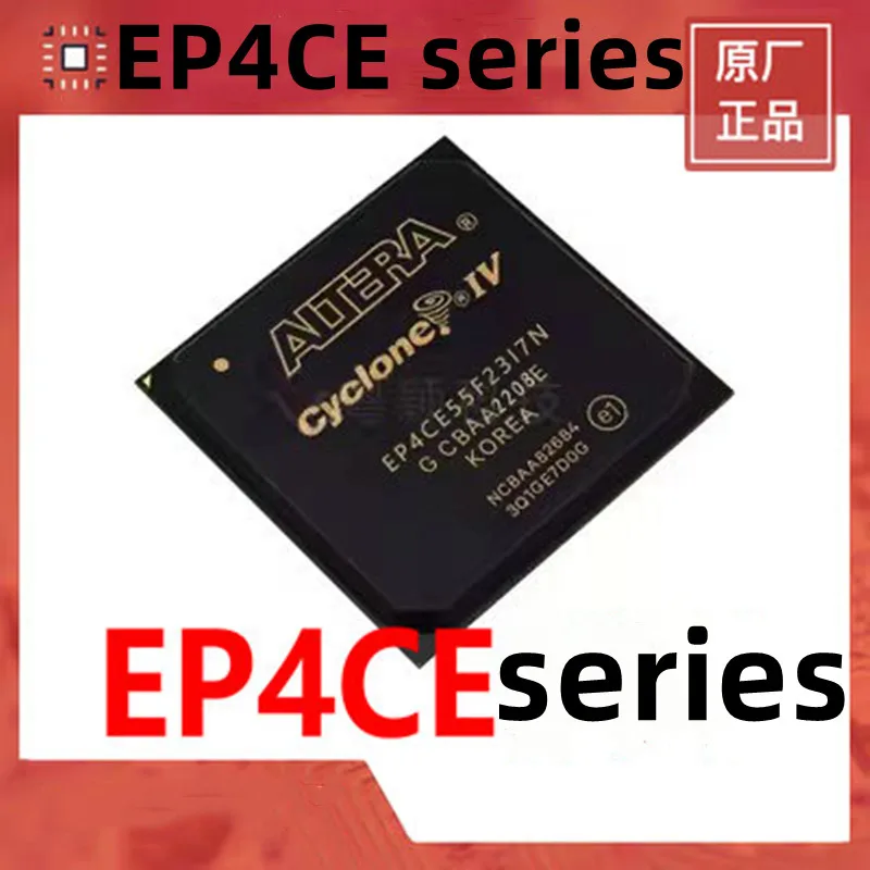 1PCS-EP4CE55F23I7N-EP4CE55F23C8N-EP4CE15F23I7N-EP4CE30F23I7N ...